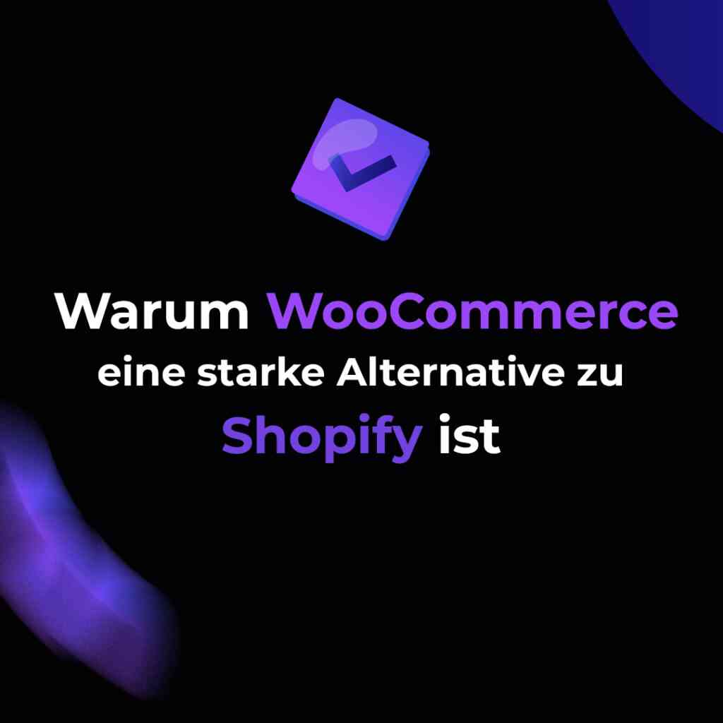 7 Gründe, warum WooCommerce eine starke Alternative zu Shopify ist